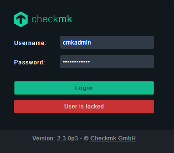 Checkmk UI admin user is locked - Troubleshooting - Checkmk Community